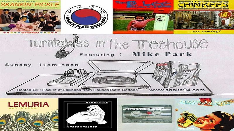 Turntables In The Treehouse With Guest Mike Park Of Asian Man Records ...