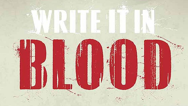 PULP MEETS DEAD EYES IN NEW TRAGICOMIC CRIME SERIES WRITE IT IN BLOOD ...