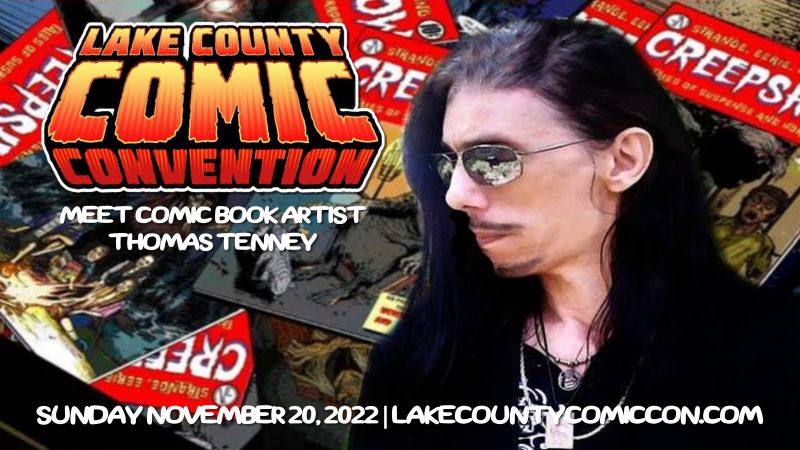 Meet Comic Book Artist Thomas Tenney At The 2022 Lake County Comic ...