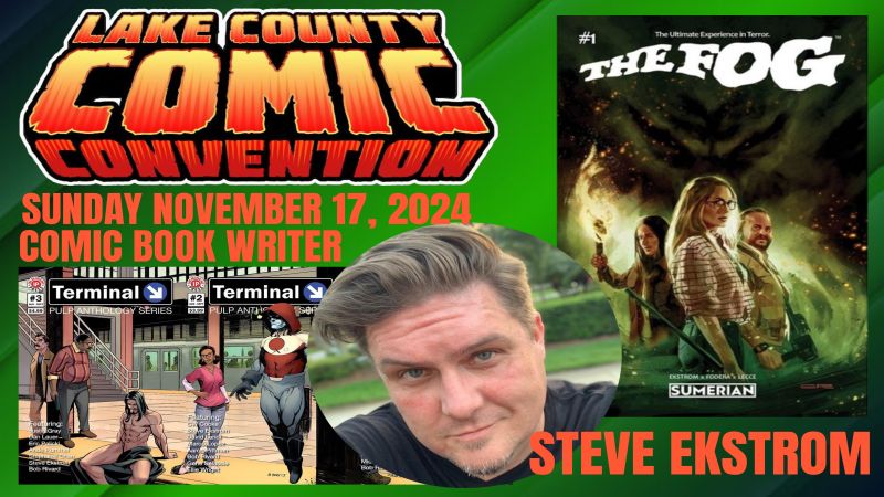 Writing the Next Chapter: Steve Ekstrom at Lake County Comic Convention ...