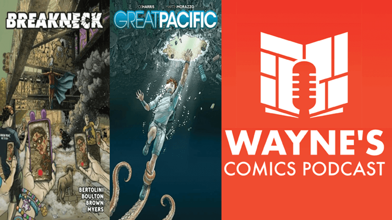 Wayne’s Comics Podcast #659: Interviews with Mark Bertolini and Joe ...